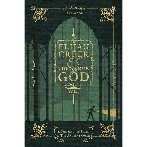 Lena Wood | Other | Elijah Creek The Armor Of God Vol I I The Severed ...